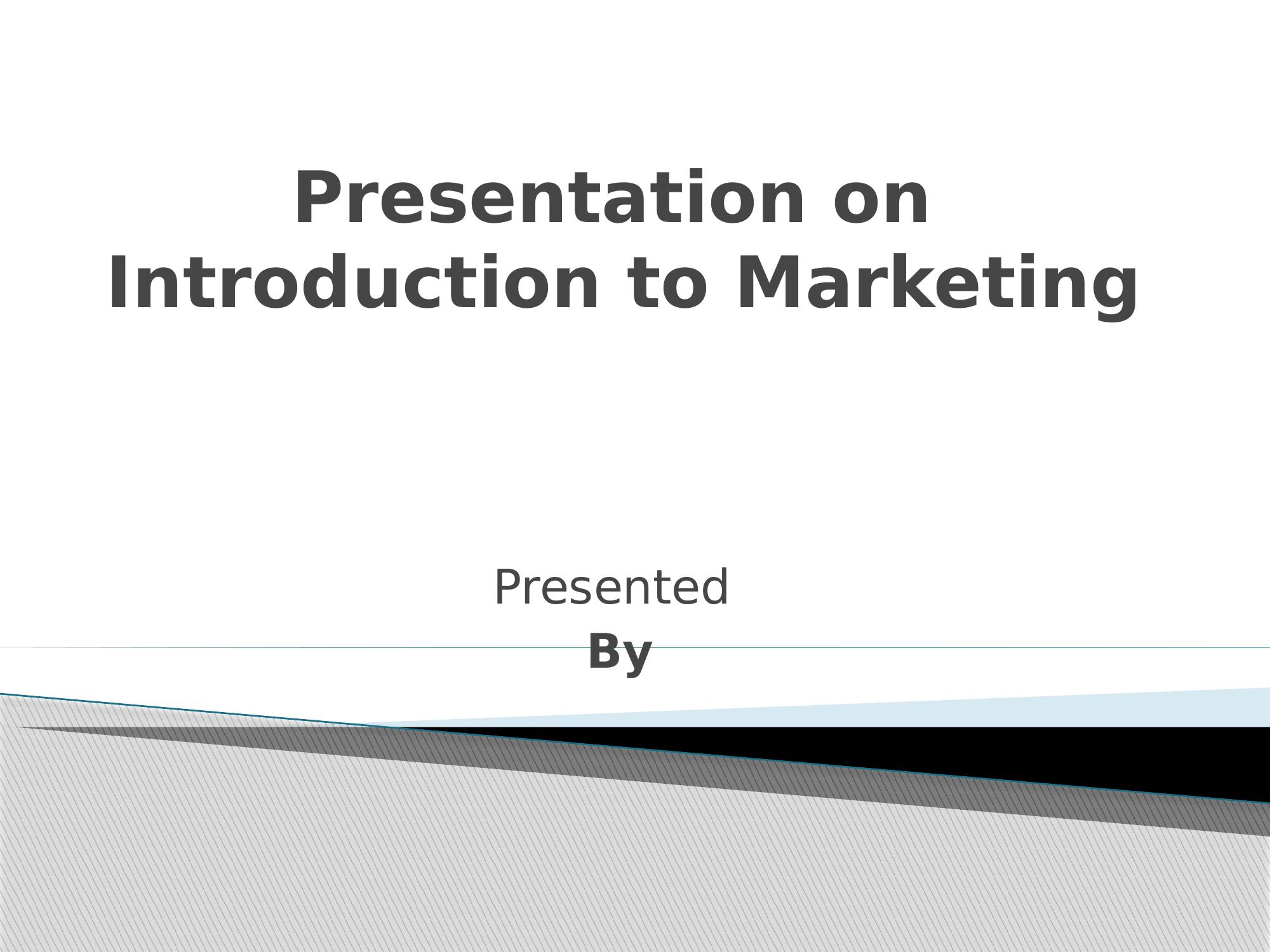 Unit3- Introduction to Marketing Presentation