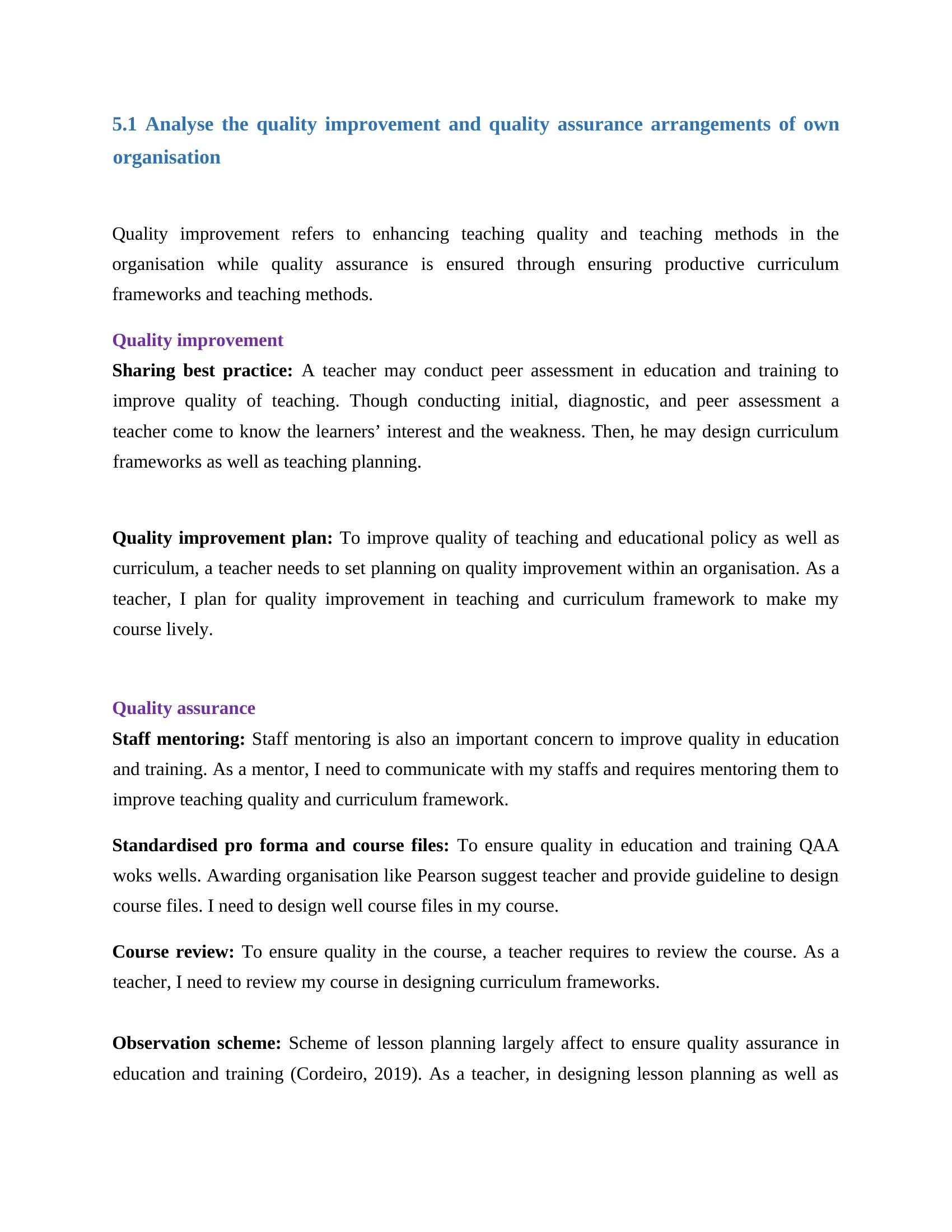 5.1 Analyse the quality improvement and quality assurance arrangements ...